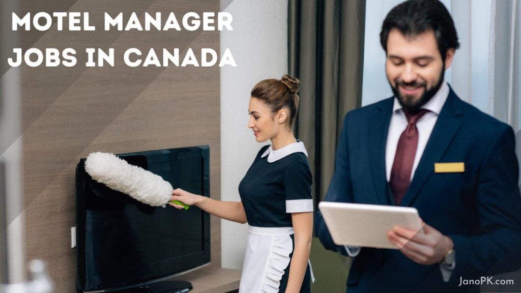 Motel Manager Jobs in Canada 2023 - Salary: $30/Hour